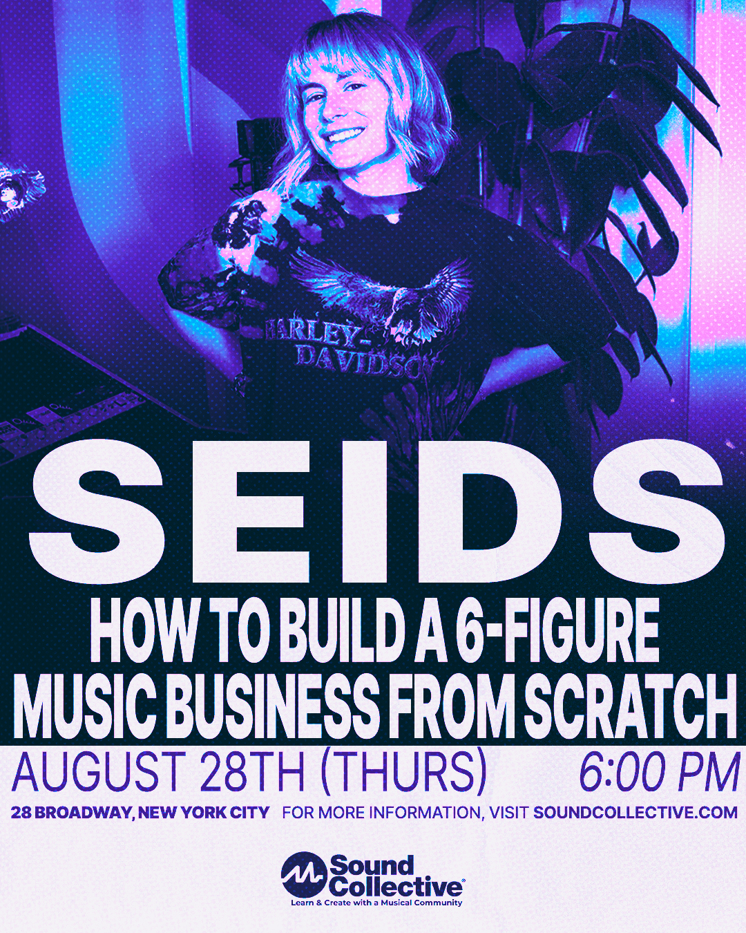SEIDS "How to Build a 6-Figure Music Business from Scratch ...